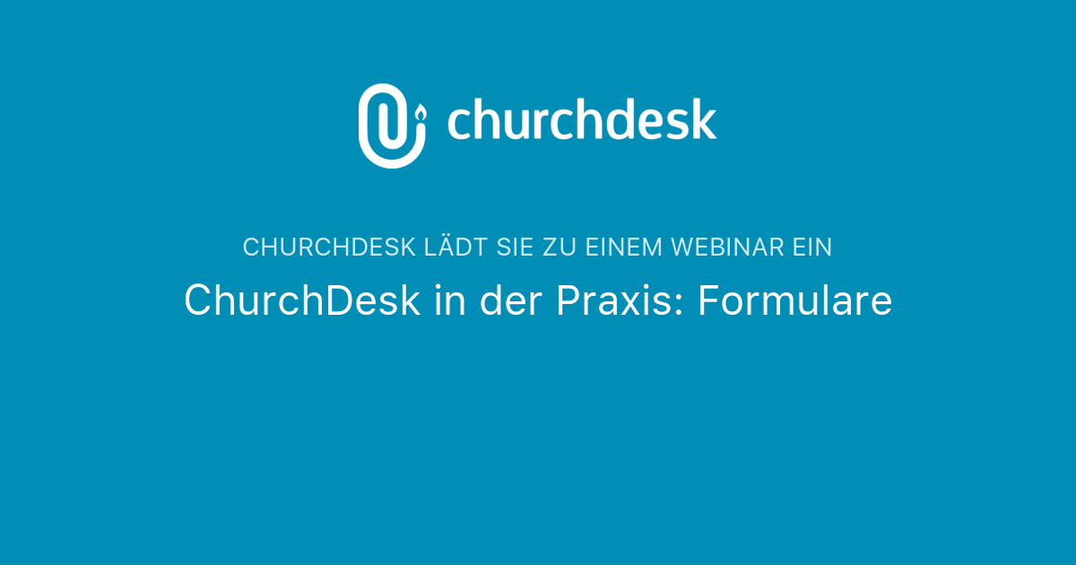 ChurchDesk in der Praxis: Formulare | ChurchDesk
