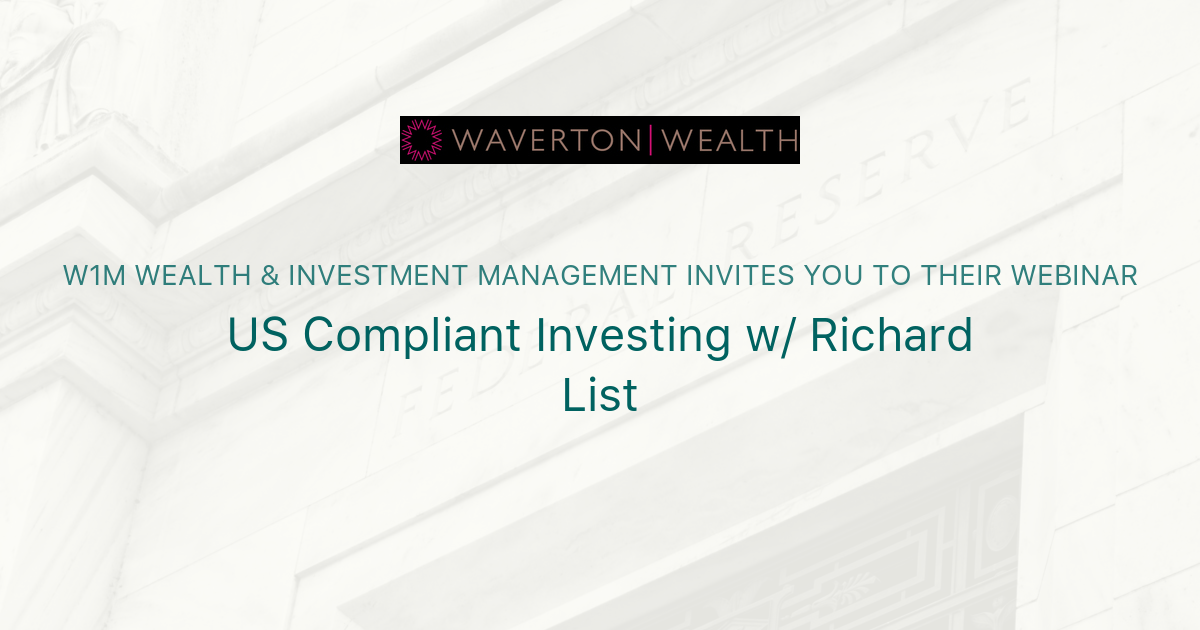 US Compliant Investing w/ Richard List | Waverton