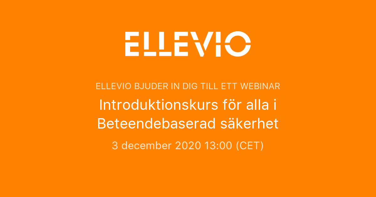 Introduktionskurs för alla i Beteendebaserad säkerhet | Ellevio