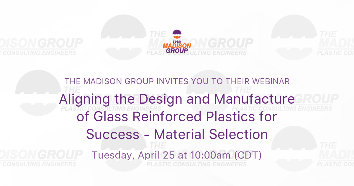 Aligning the Design and Manufacture of Glass Reinforced Plastics for ...