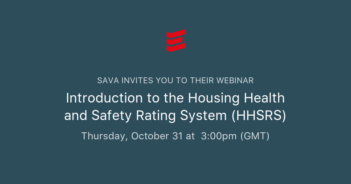 Introduction to the Housing Health and Safety Rating System (HHSRS) | Sava