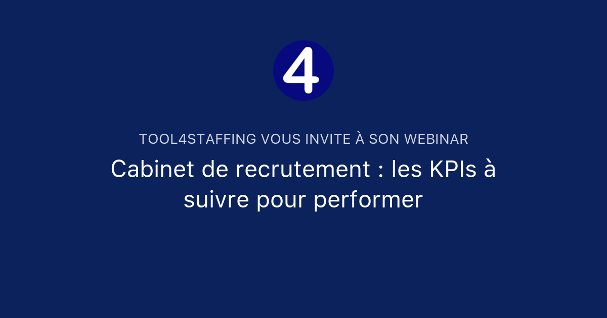 Cabinet de recrutement : les KPIs à suivre pour performer | Tool4staffing
