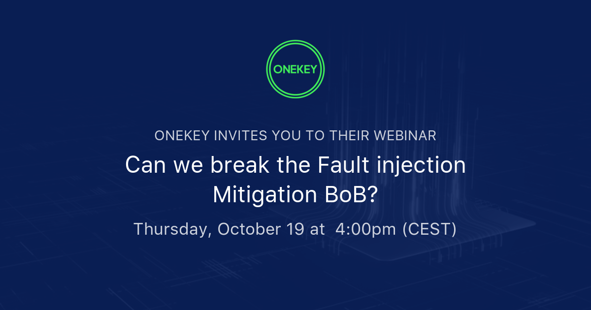 Can we break the Fault injection Mitigation BoB? | ONEKEY