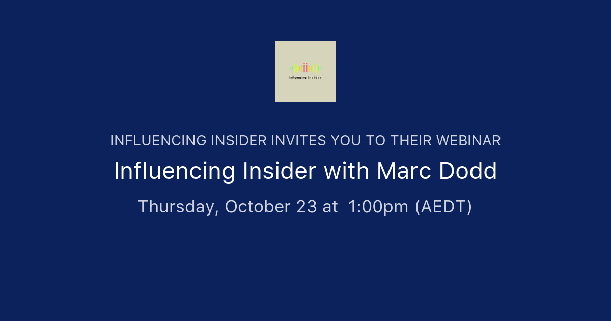 Influencing Insider with Marc Dodd | Influencing Insider
