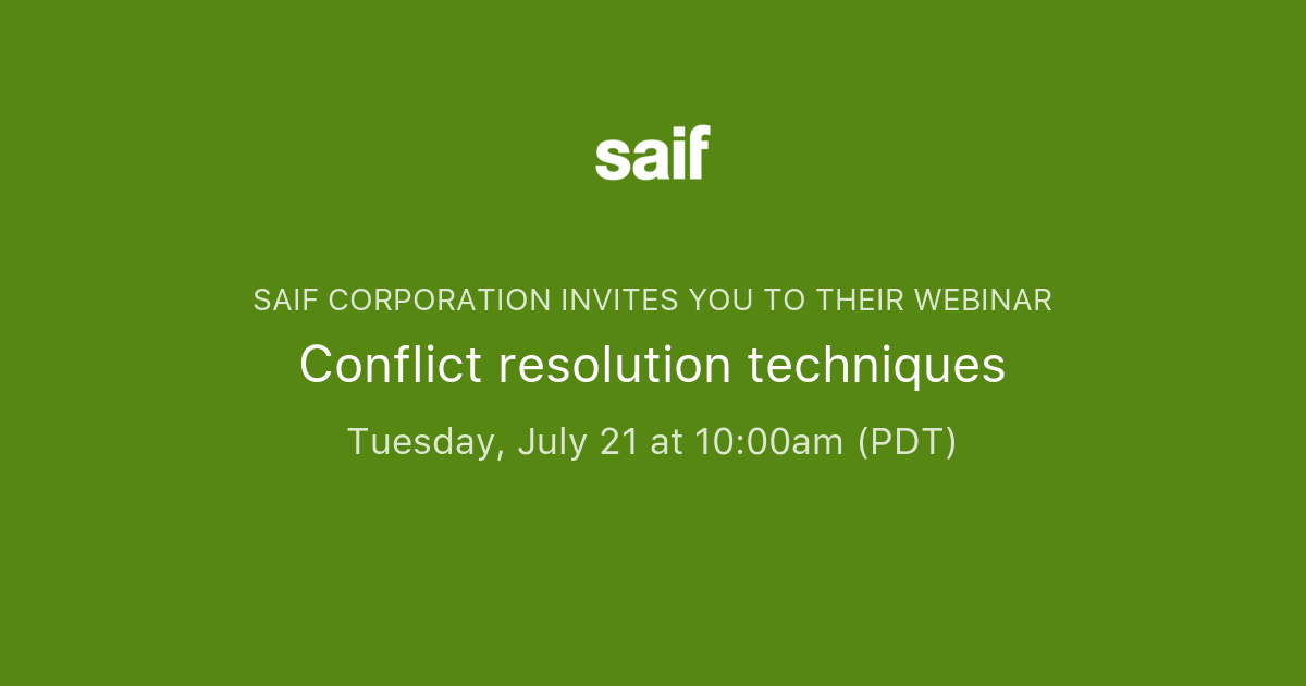 Conflict resolution techniques | SAIF Corporation