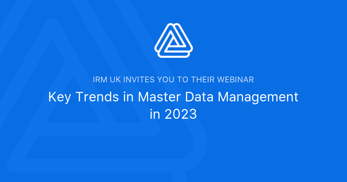 Key Trends in Master Data Management in 2023 | IRM UK