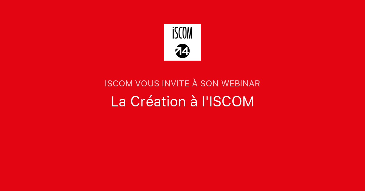 La Création à l'ISCOM | ISCOM
