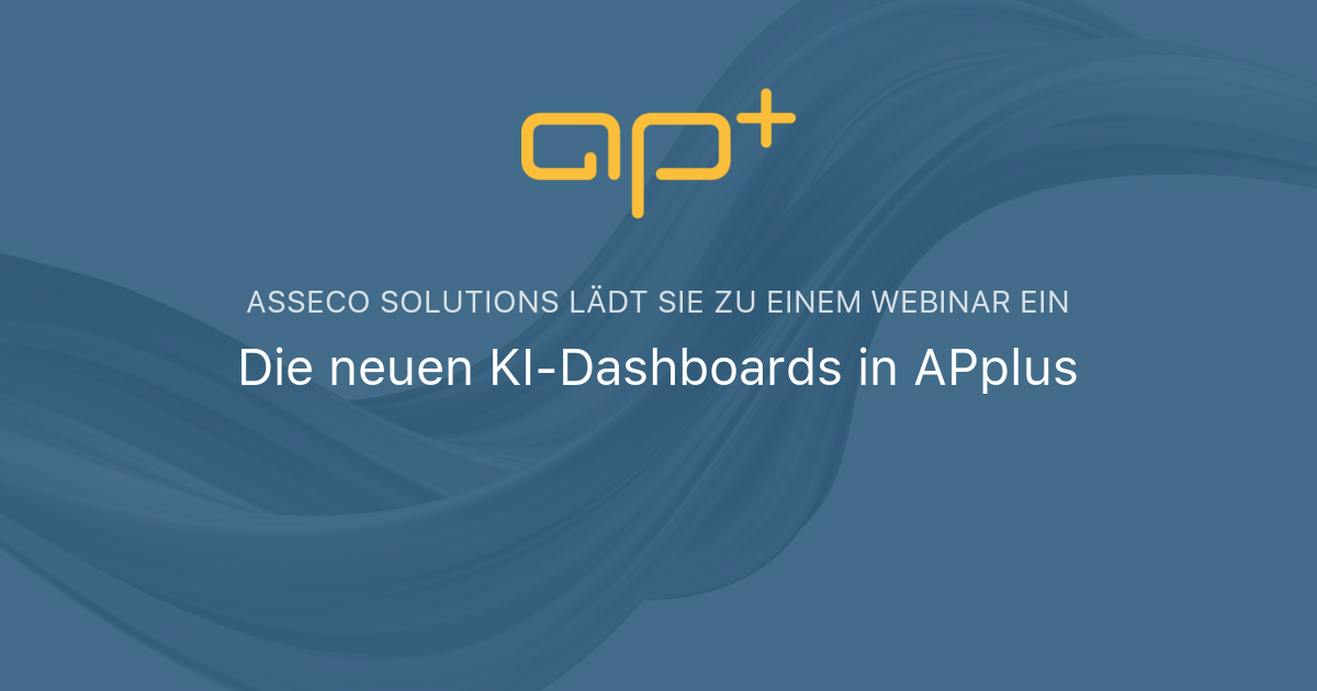 Die neuen KI-Dashboards in APplus | Asseco Solutions