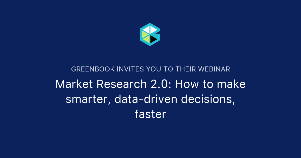 Market Research 2.0: How to make smarter, data-driven decisions, faster ...