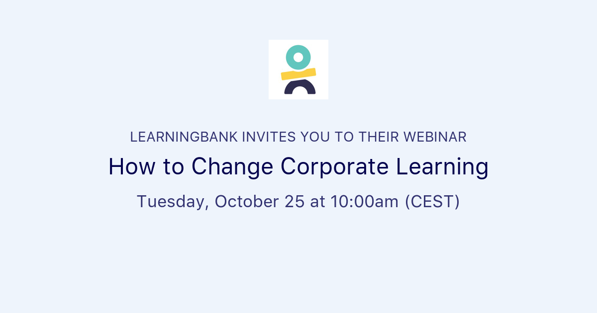 How to Change Corporate Learning | Learningbank