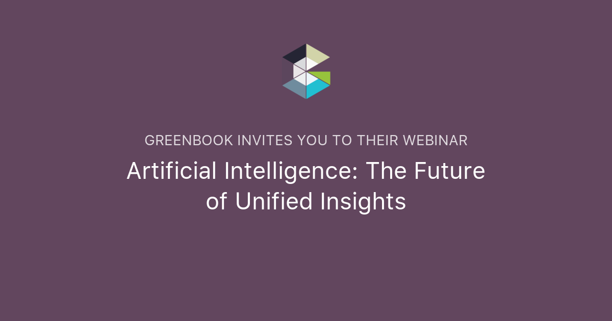 Artificial Intelligence: The Future of Unified Insights | Greenbook