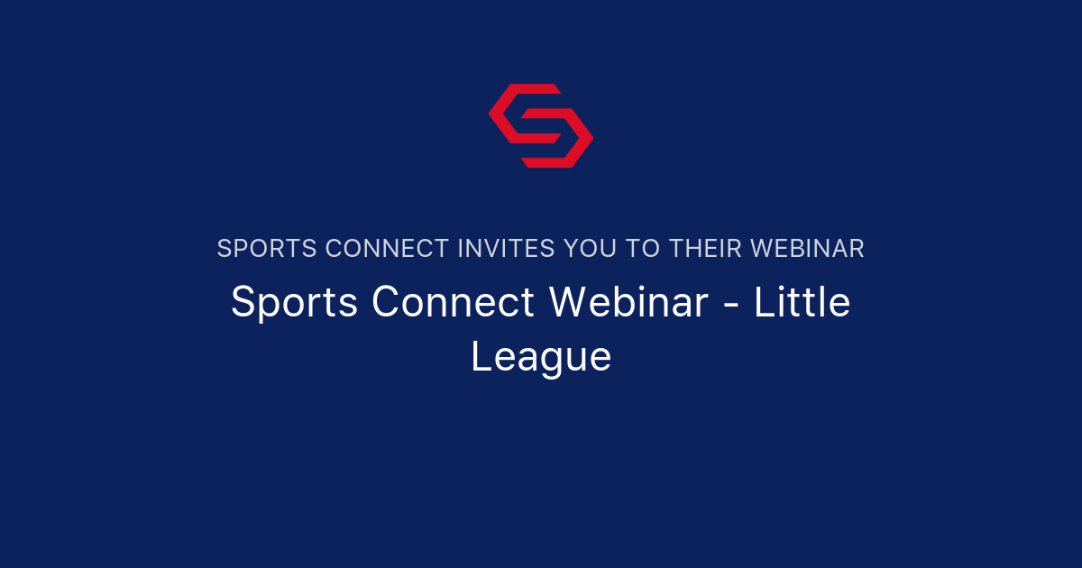 Sports Connect Webinar - Little League | Sports Connect