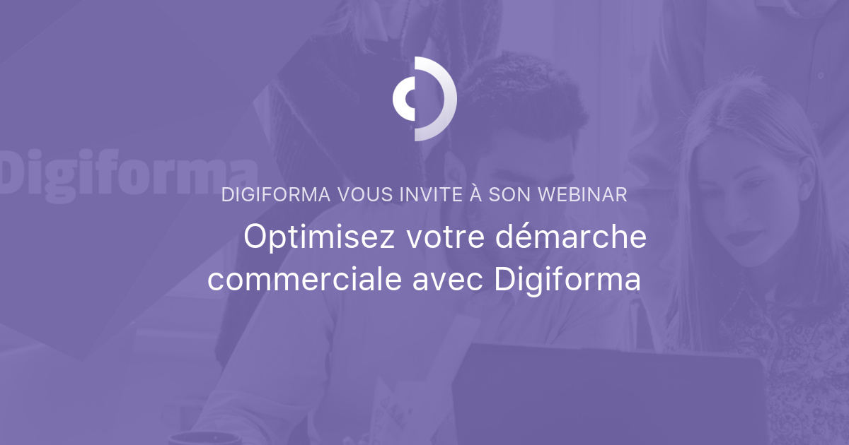 🤝 Optimisez votre démarche commerciale avec Digiforma | Digiforma