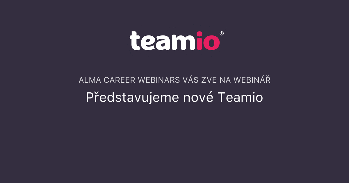 Představujeme nové Teamio | Alma Career webinars