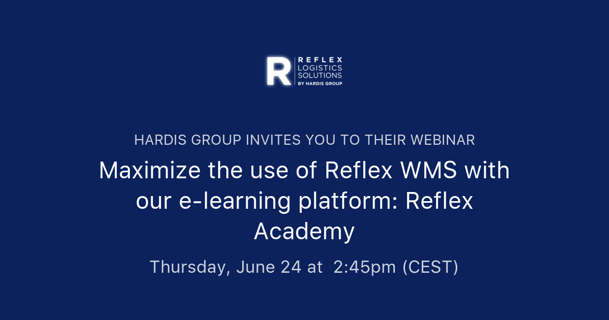 Maximize the use of Reflex WMS with our e-learning platform: Reflex ...