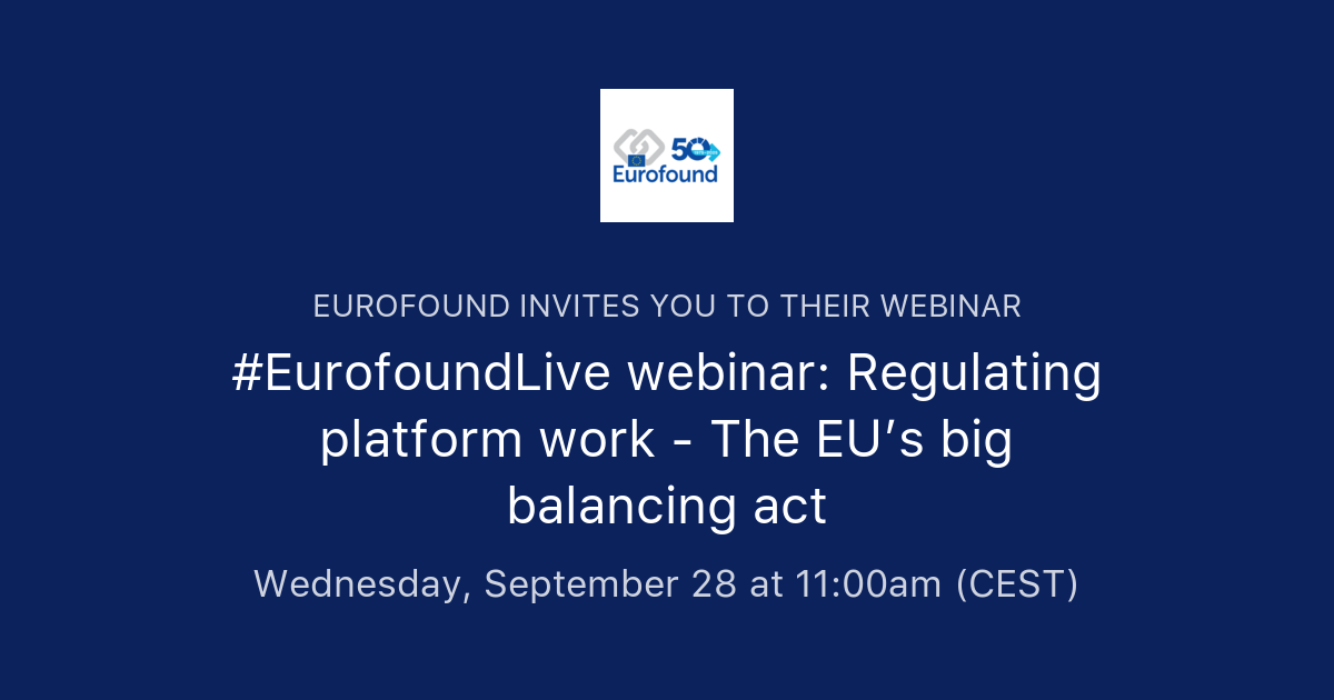 #EurofoundLive webinar: Regulating platform work - The EU’s big ...