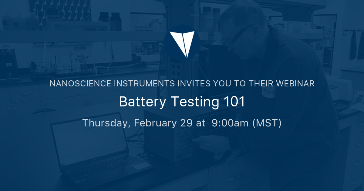 Battery Testing 101 | Nanoscience Instruments