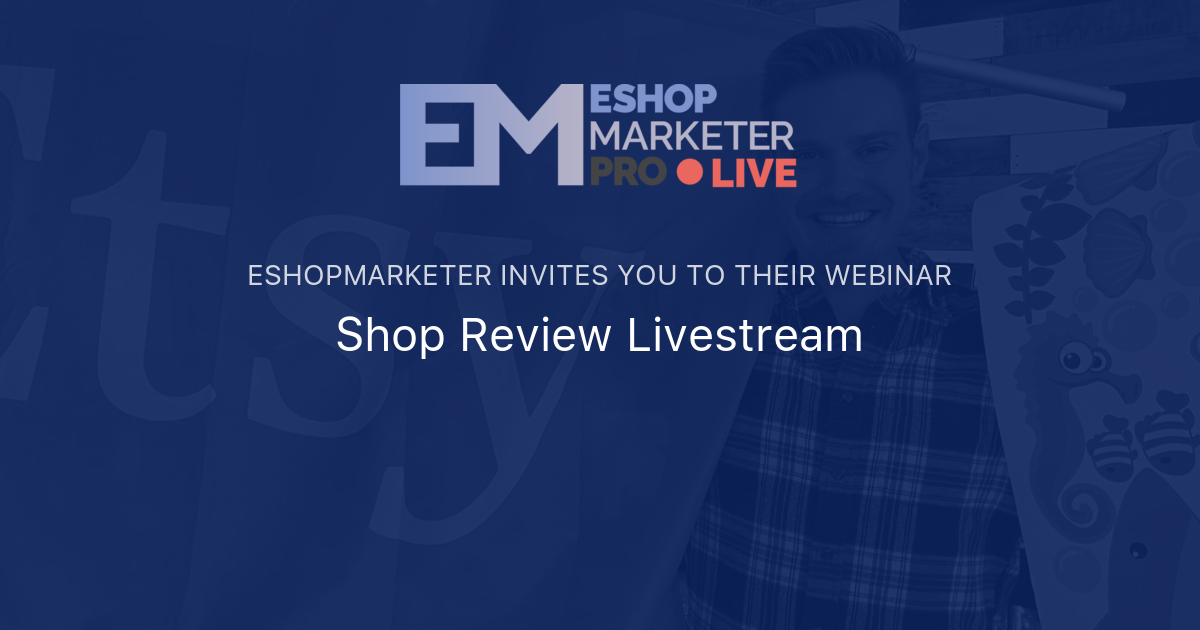 Shop Review Livestream | eshopmarketer