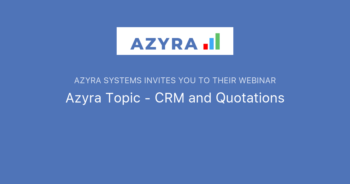 Azyra Topic - CRM and Quotations | Azyra Systems