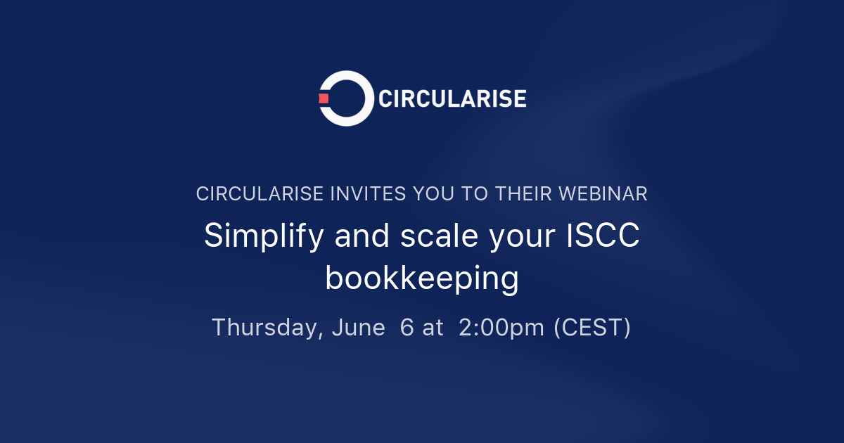 Simplify and scale your ISCC bookkeeping | Circularise
