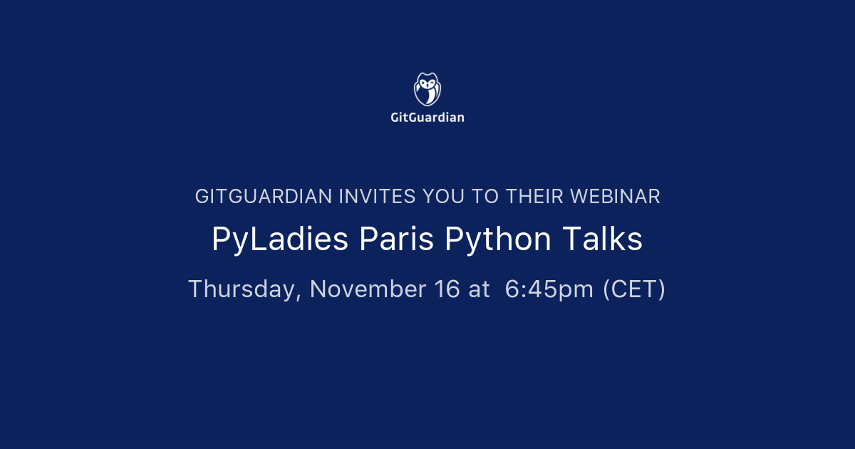 PyLadies Paris Python Talks | GitGuardian