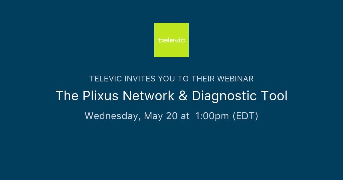The Plixus Network & Diagnostic Tool | Televic