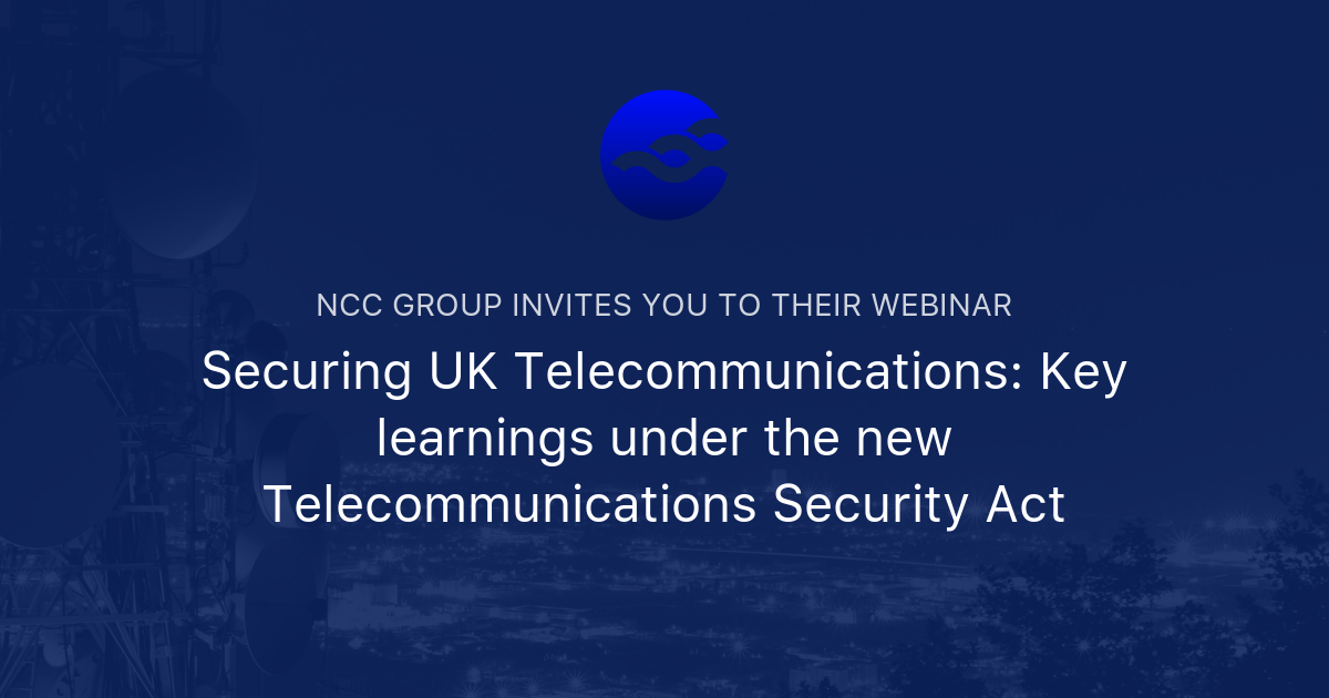 Securing UK Telecommunications: Key learnings under the new ...