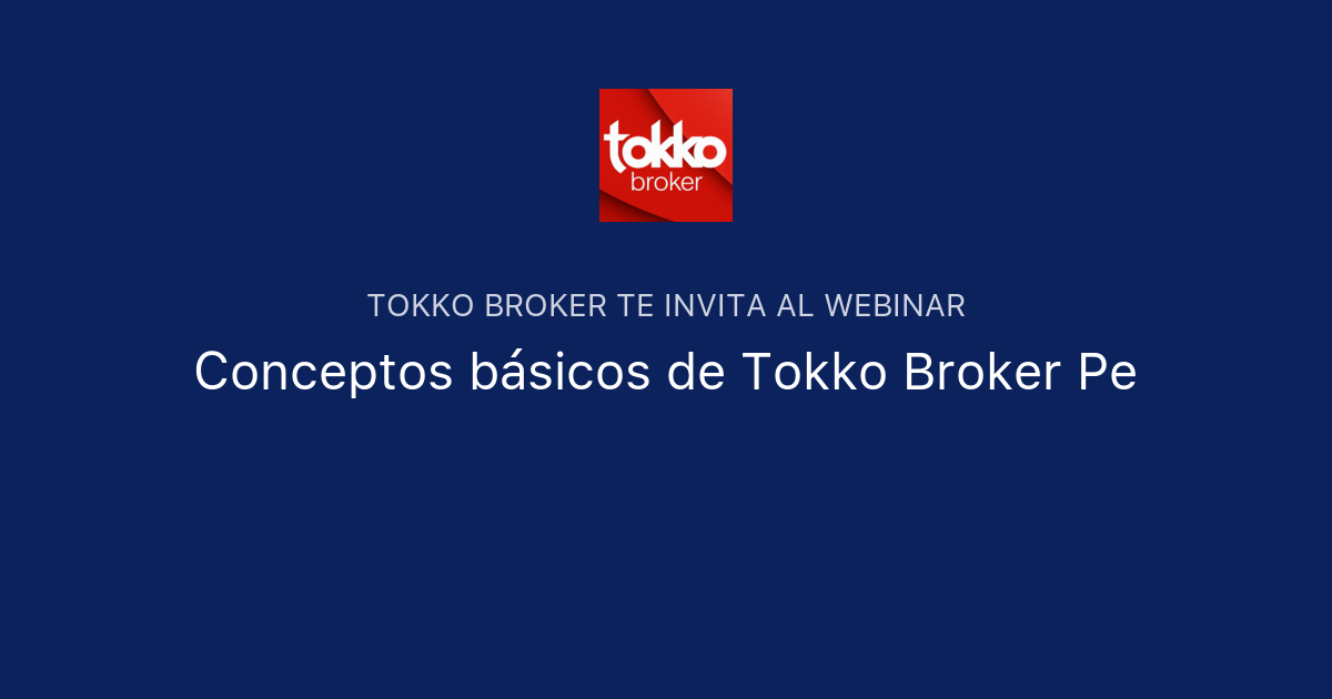 Conceptos básicos de Tokko Broker Pe | Tokko Broker