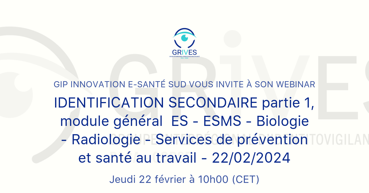 IDENTIFICATION SECONDAIRE partie 1, module général ES - ESMS - Biologie - Radiologie - Services ...