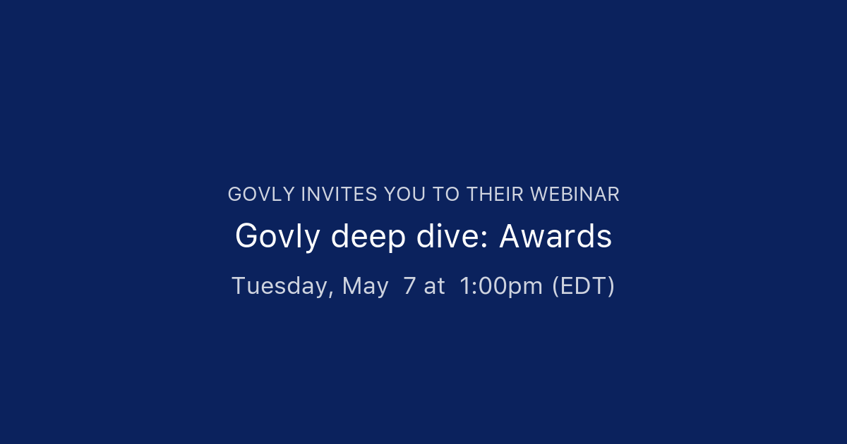 Govly deep dive: Awards | Govly
