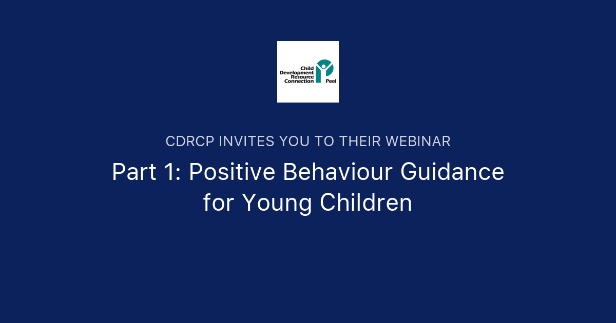 Part 1: Positive Behaviour Guidance for Young Children | CDRCP