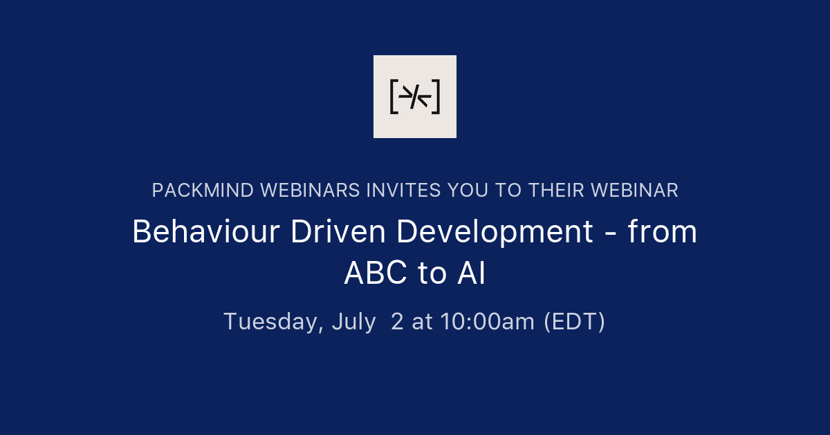 Behaviour Driven Development - from ABC to AI | Packmind Webinars