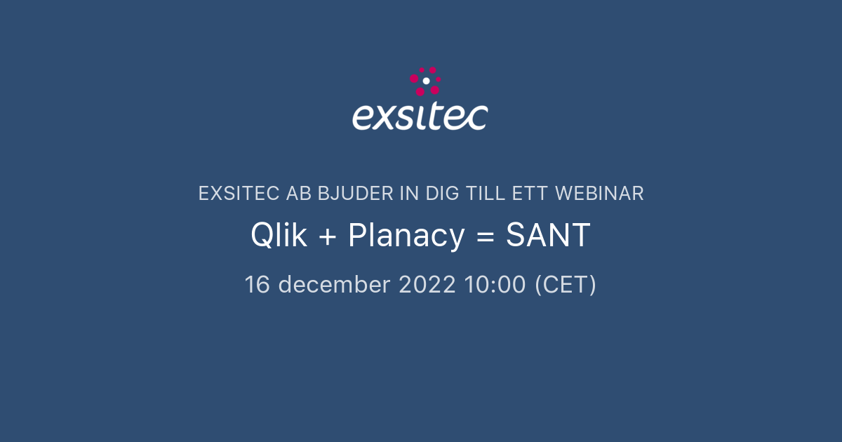 Qlik + Planacy = SANT | Exsitec AB
