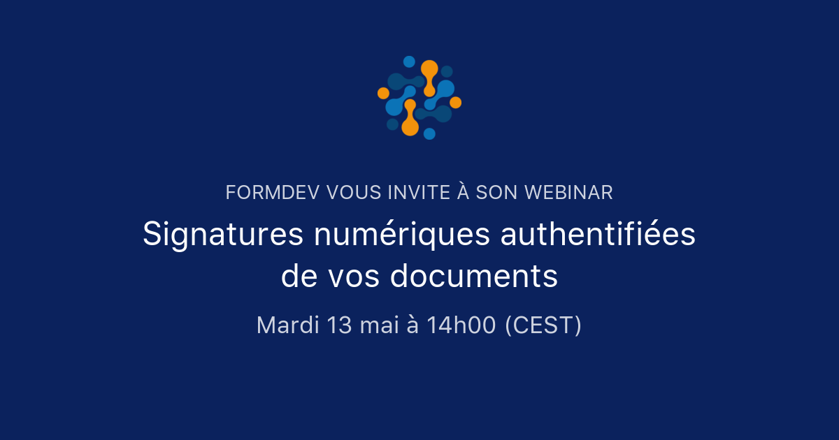 Signatures numériques authentifiées de vos documents | Formdev