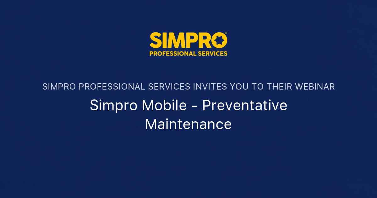Simpro Mobile - Preventative Maintenance | Simpro Professional Services