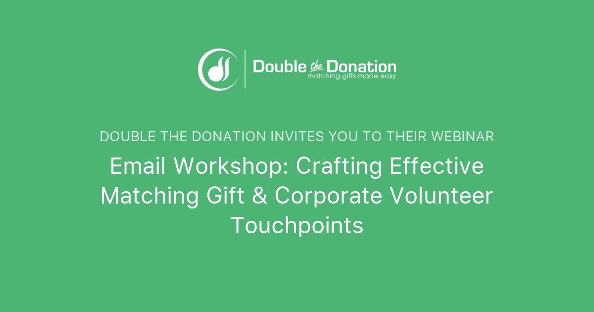 Email Workshop: Crafting Effective Matching Gift & Corporate Volunteer ...
