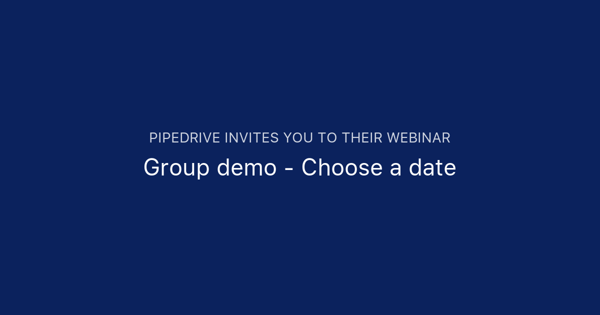 Group demo - Choose a date | Pipedrive
