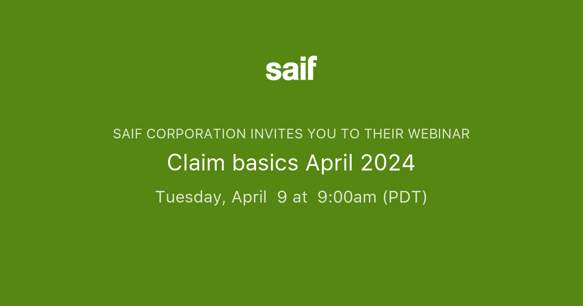 Claim basics | SAIF Corporation