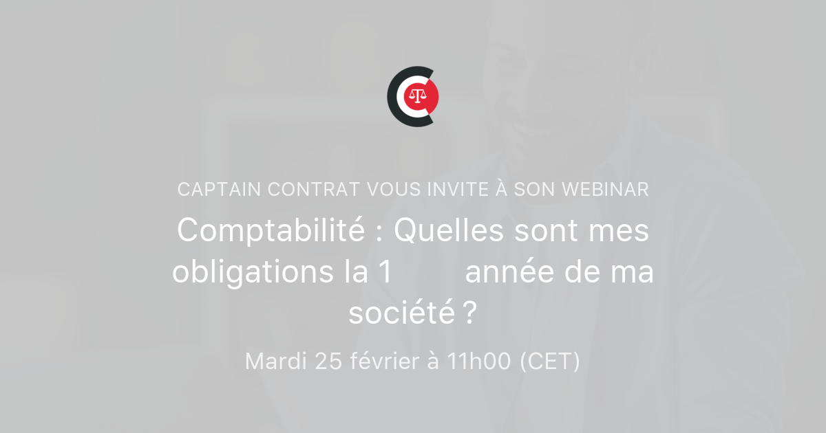 Comptabilité : Quelles sont mes obligations la 1ʳᵉ année de ma société ...