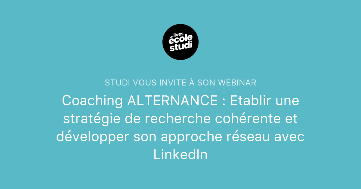 Coaching ALTERNANCE : Etablir une stratégie de recherche cohérente et développer son approche ...