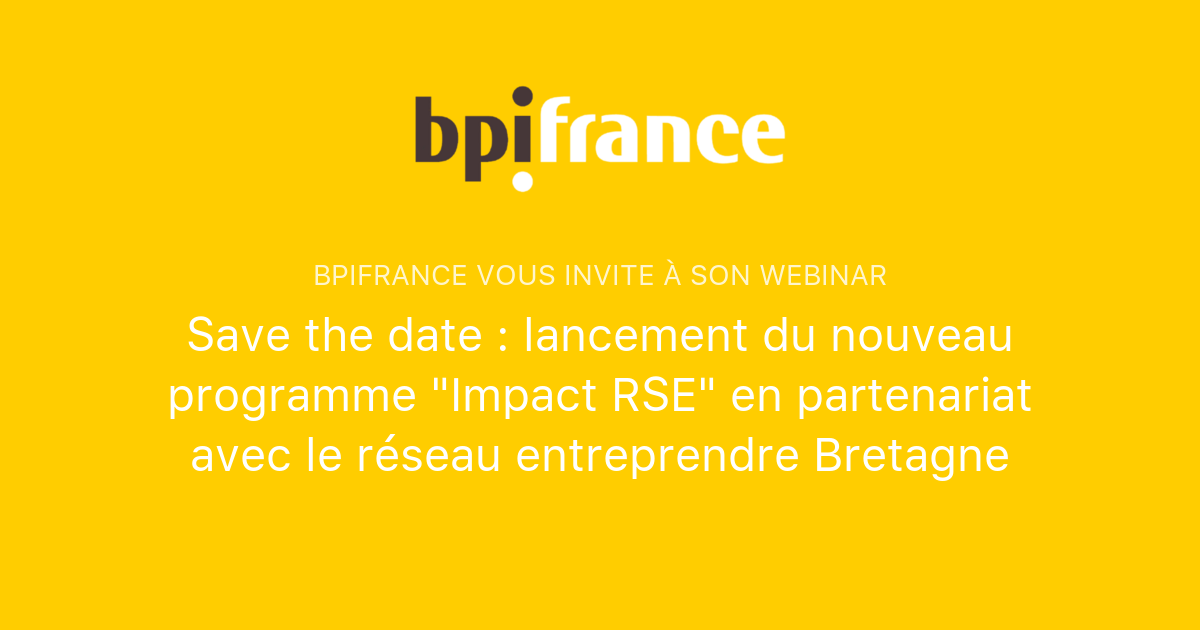 Save the date : lancement du nouveau programme "Impact RSE" en ...