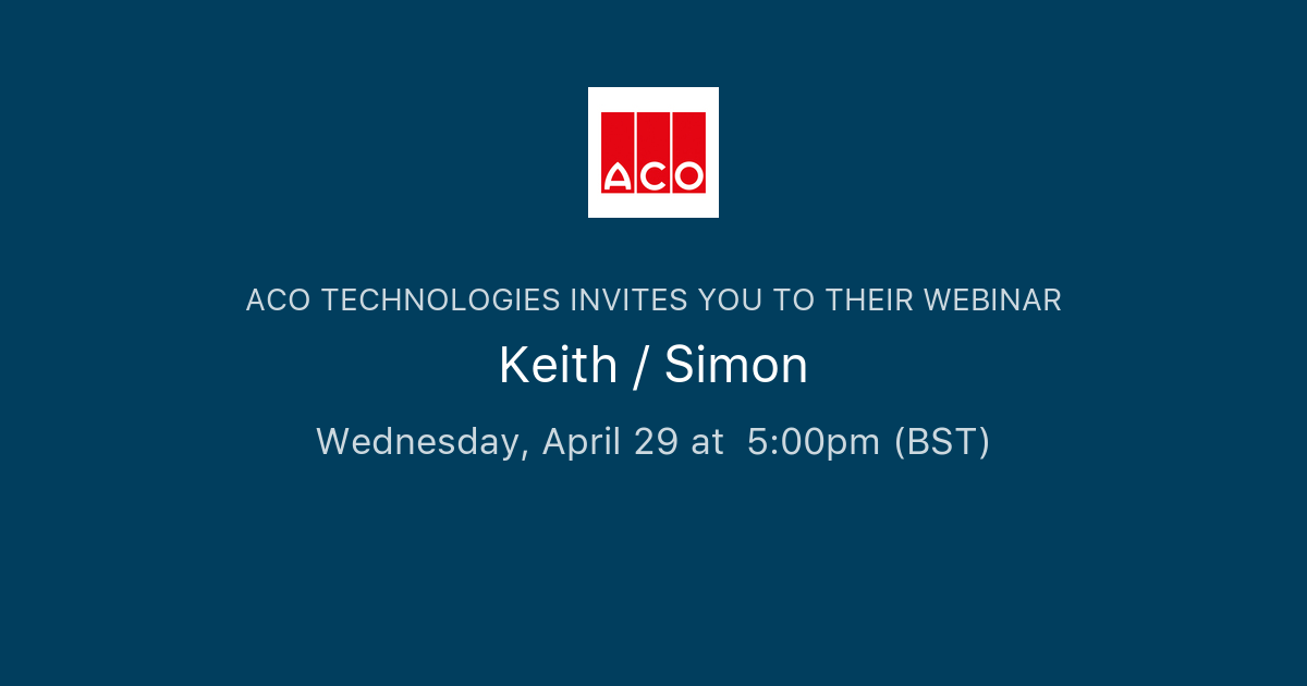 Keith / Simon | ACO Technologies