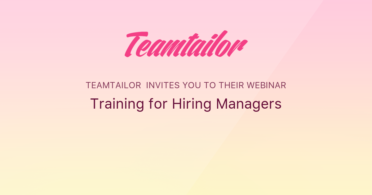 Training for Hiring Managers | Teamtailor