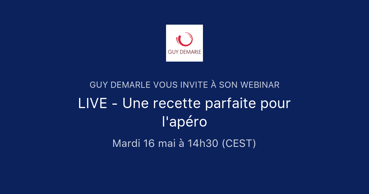 LIVE - Une recette parfaite pour l'apéro | Guy Demarle