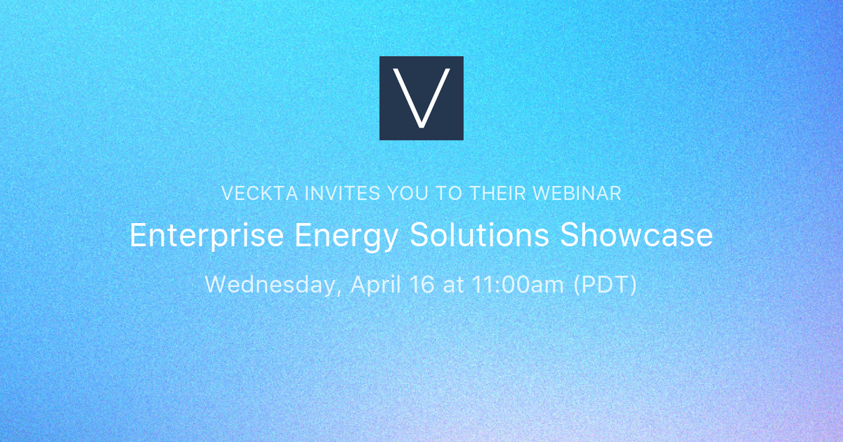 Enterprise Energy Solutions Showcase | VECKTA