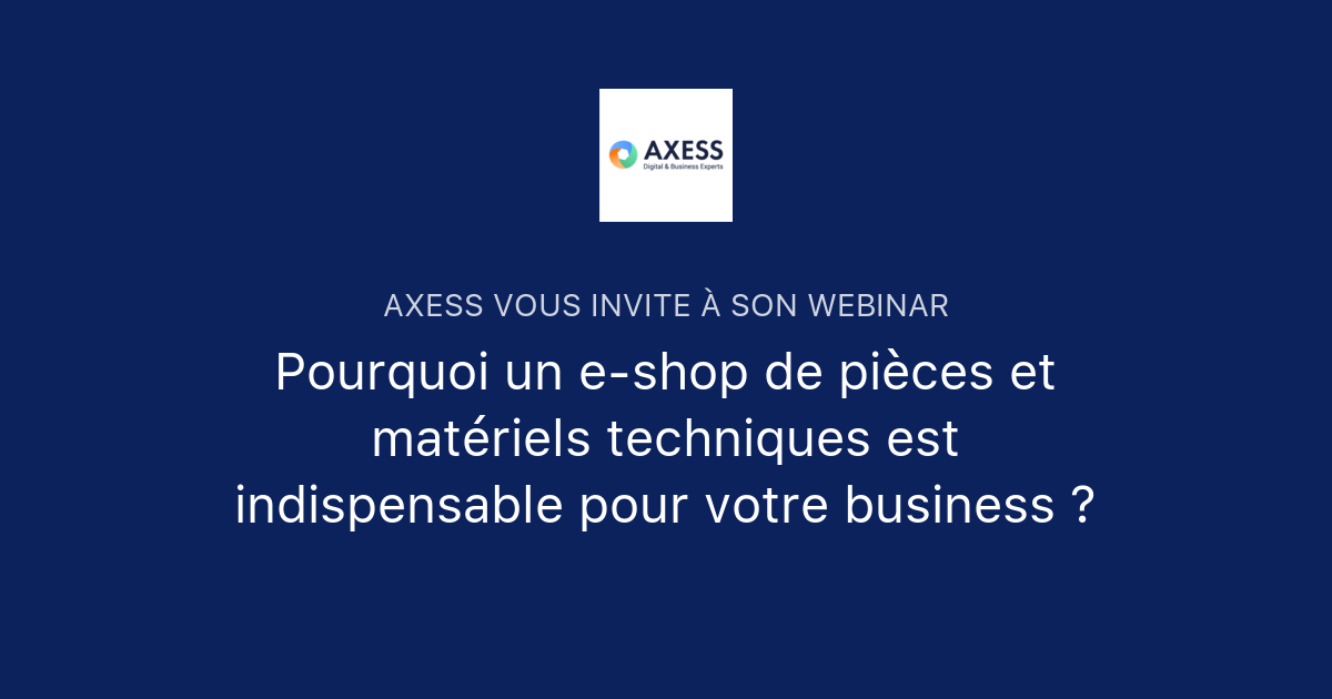 Pourquoi un e-shop de pièces et matériels techniques est indispensable ...