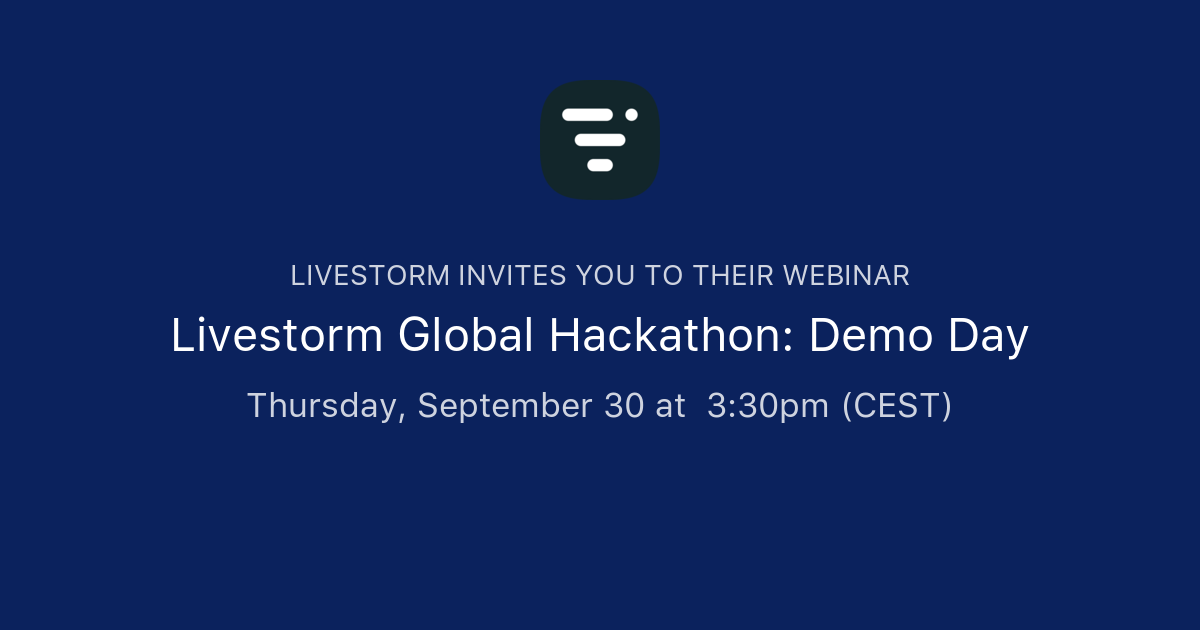 Livestorm Global Hackathon: Demo Day | Livestorm
