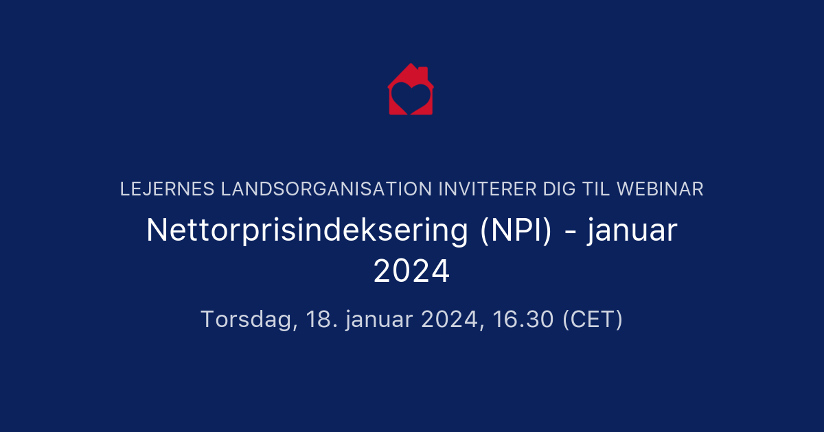 Nettorprisindeksering (NPI) - januar 2024 | Lejernes Landsorganisation