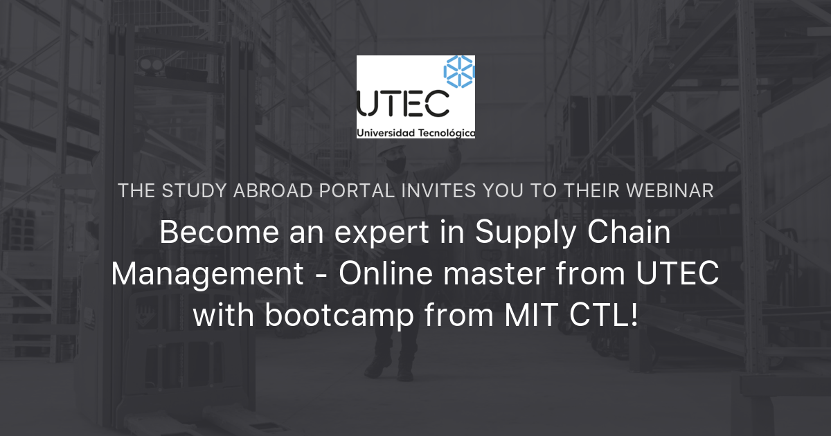 Become an expert in Supply Chain Management - Online master from UTEC ...