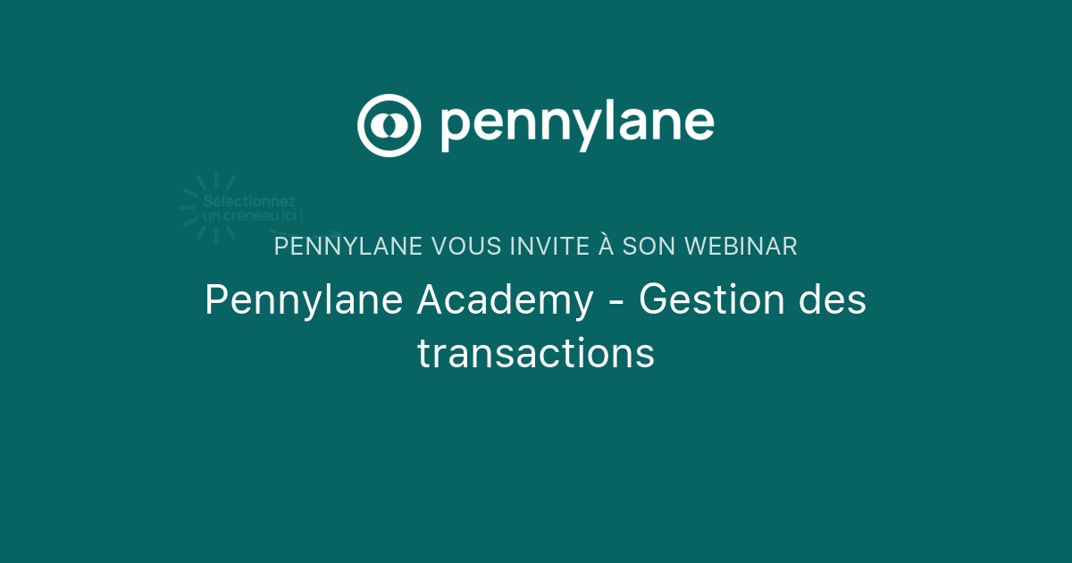 Pennylane Academy - Gestion des transactions | Pennylane